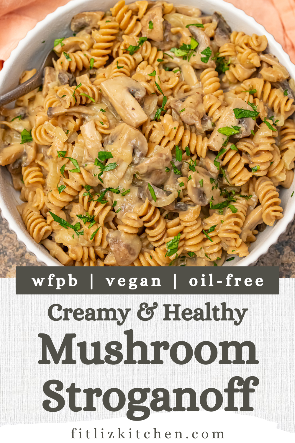 Creamy Mushroom Stroganoff (Low Fat + Oil-Free!)